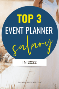Top Event Planner Salary in 2022 - The Event Certificate | Digital ...